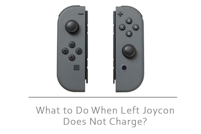 Left Joycon Not Charging: Causes And Solutions Left Joycon Not Charging: Causes And Solutions